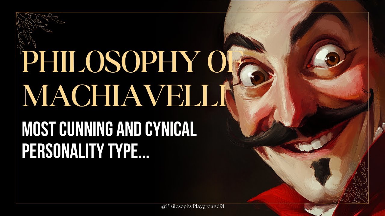 Most Cunning and Cynical Personality Type... || Machiavelli - YouTube