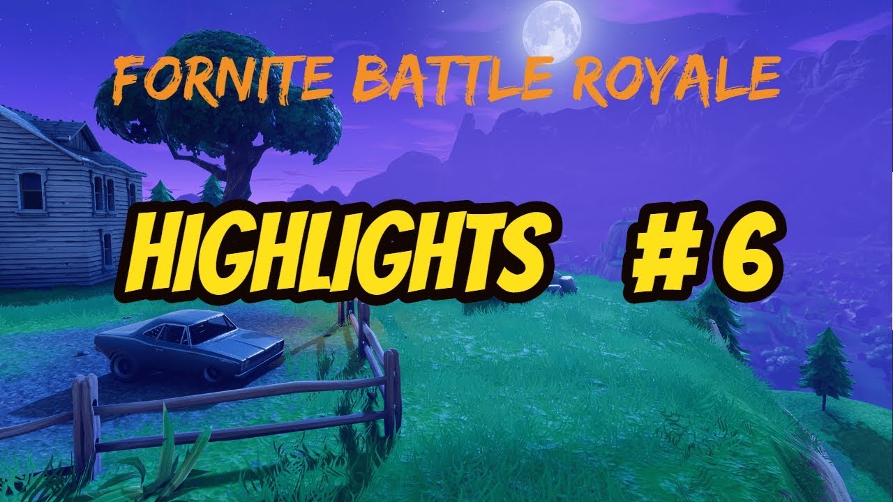 Fornite Highlights 6 - YouTube
