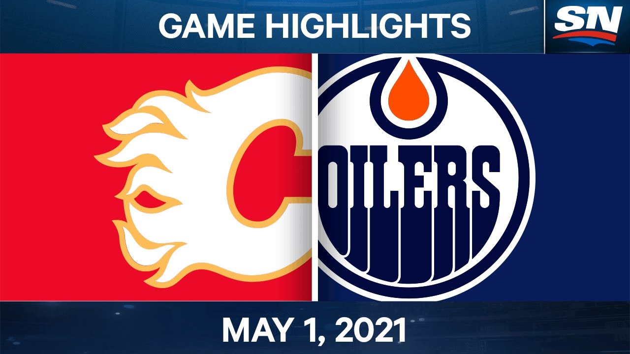 NHL Game Highlights | Flames vs. Oilers – May. 1, 2021 - YouTube