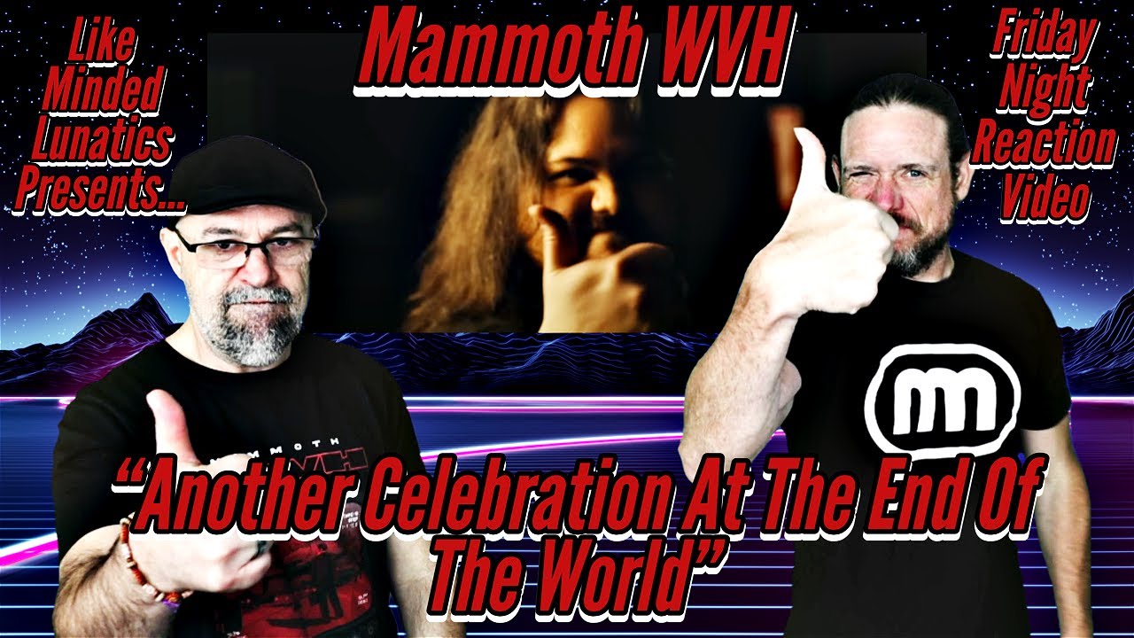 Mark & Ricky React To Mammoth WVH "Another Celebration At The End Of ...