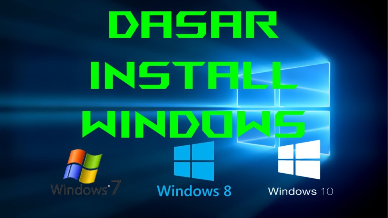 DASAR-DASAR INSTALL ULANG WINDOWS | WINDOWS TUTORIAL - YouTube