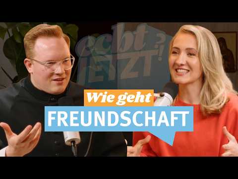 Wie geht Freundschaft I ECHT JETZT?! I Deine Fragen auf den Tisch