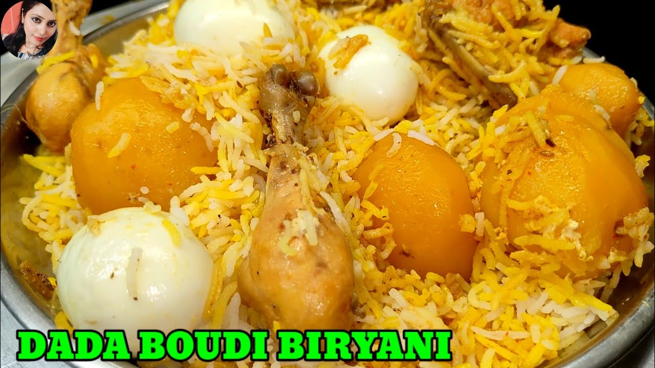 DADA BOUDI BIRYANI RECIPE Dada Baudi Biryani Barrackpore | Kolkata Best Chicken Biryani Recipe ...