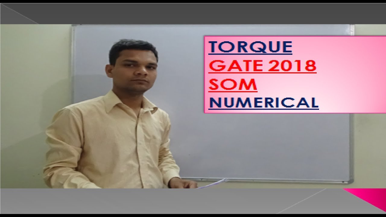 TORQUE /GATE /2018 /NUMERICAL /solved /SOM - YouTube