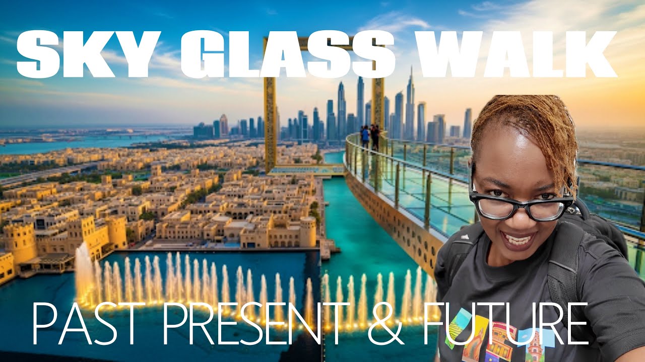 Glass Walk Bridge | Experience Best of Old & New Dubai Inside The Frame ...