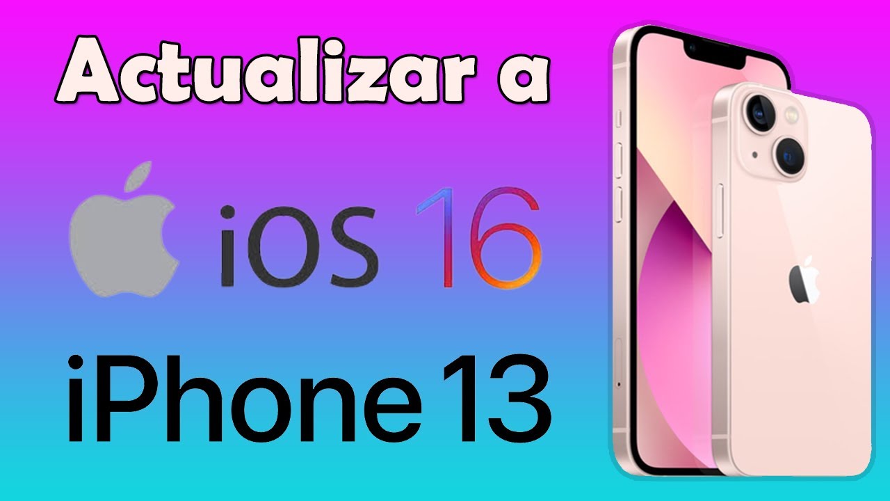Como instalar iOS 16 en iPhone 13 o como descargar iOS16 en iPhone 13 ...