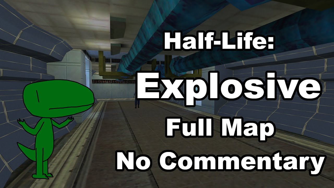 Half-Life: Explosive (Full Map, No Commentary) - YouTube