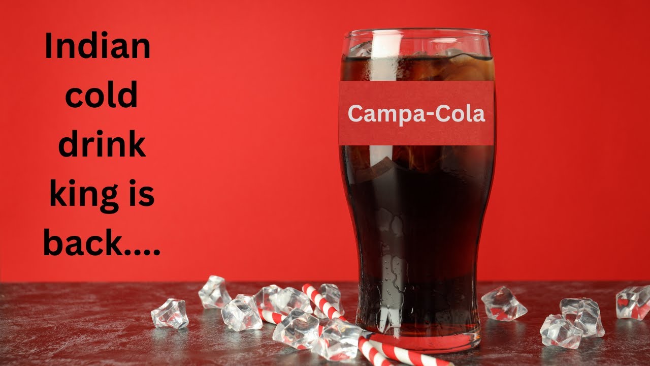 "Unveiling the Campa Cola Chronicles: A Journey into the Iconic Soda's ...