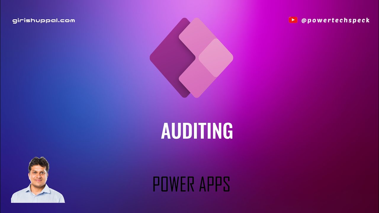 Auditing in Microsoft Power Apps - YouTube