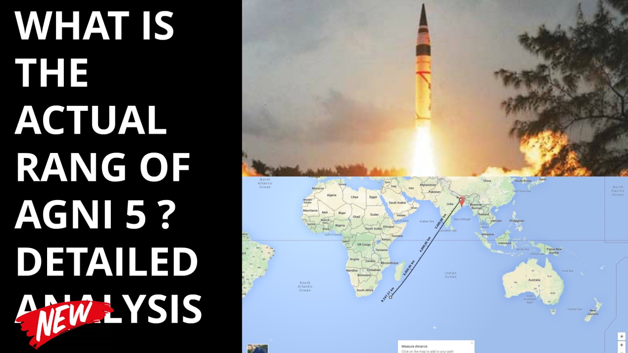 WHAT IS THE ACTUAL RANGE OF AGNI 5 ? DETAILED ANALYSIS - YouTube