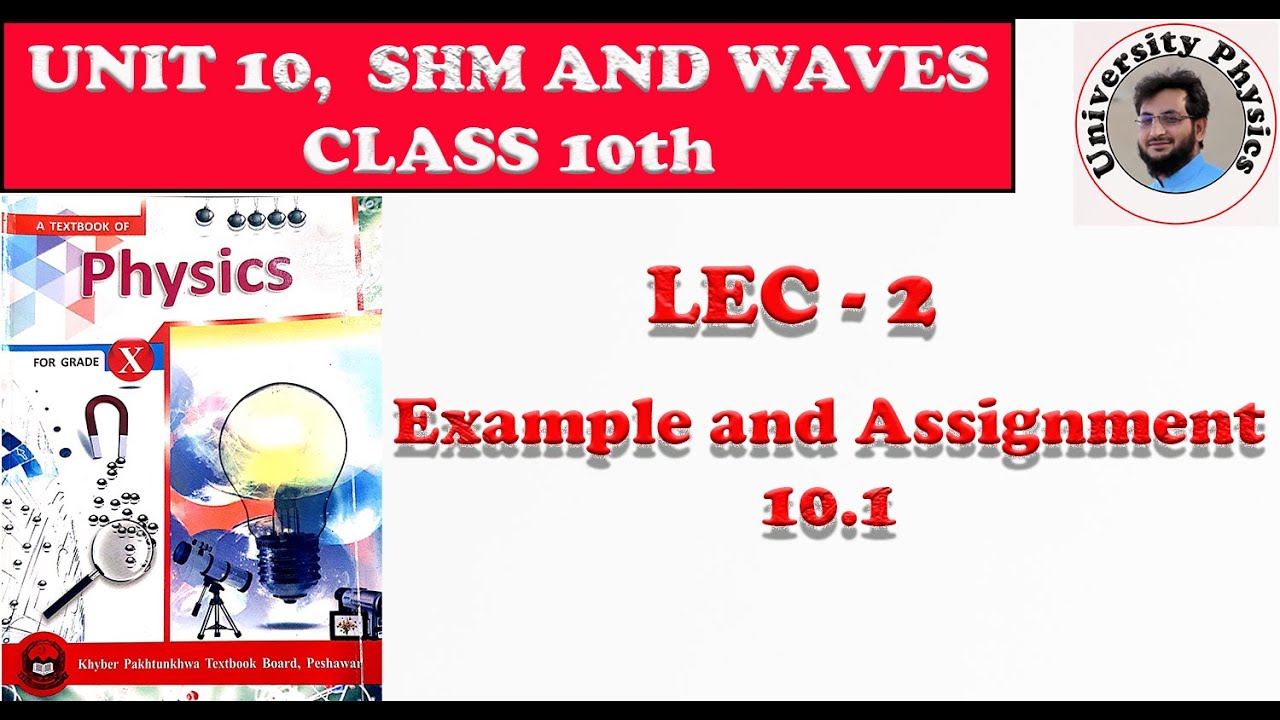 Example and Assignment 10.1| Class 10 physics Khyber Pakhtunkhwa text ...