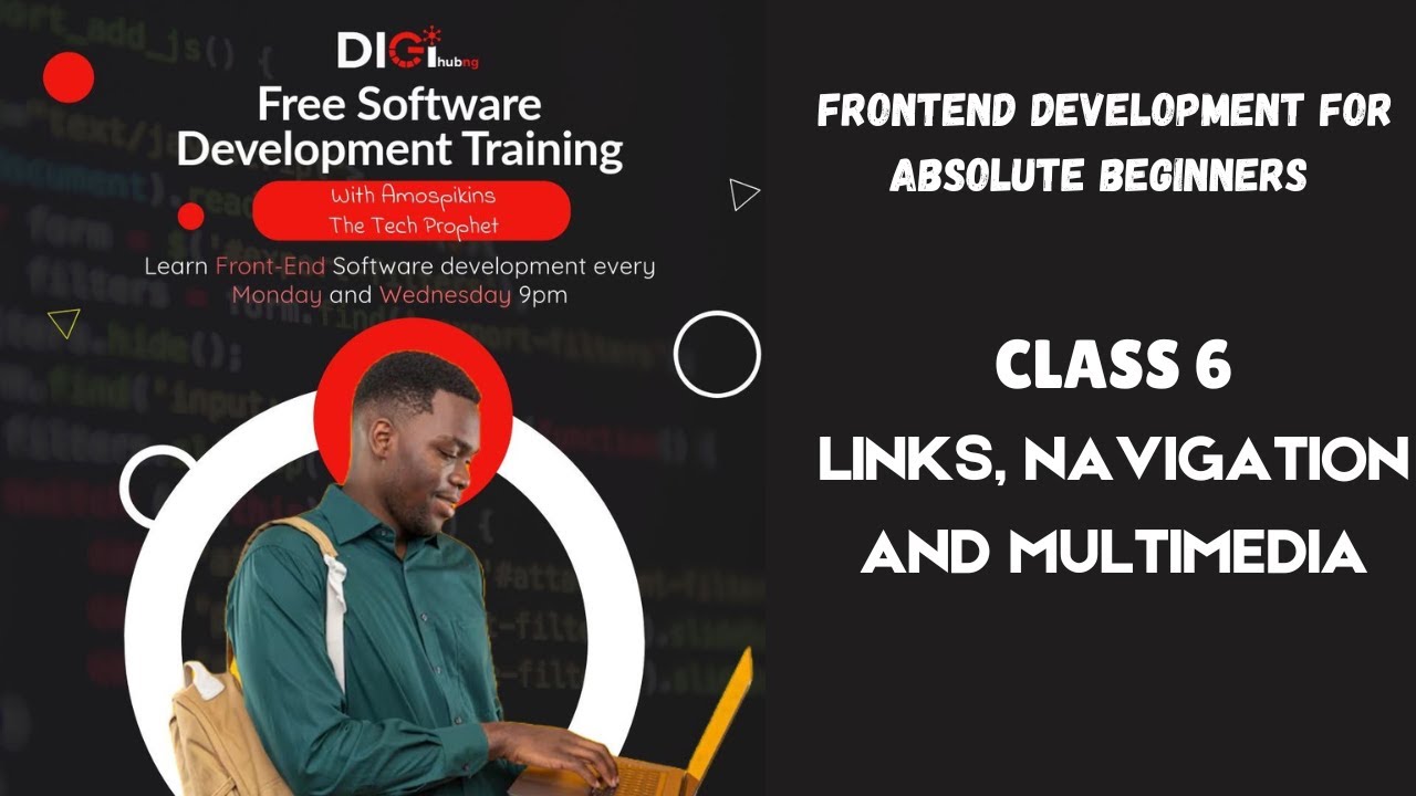 Frontend Development for Absolute Beginners – Live Class 6B (LINKS ...