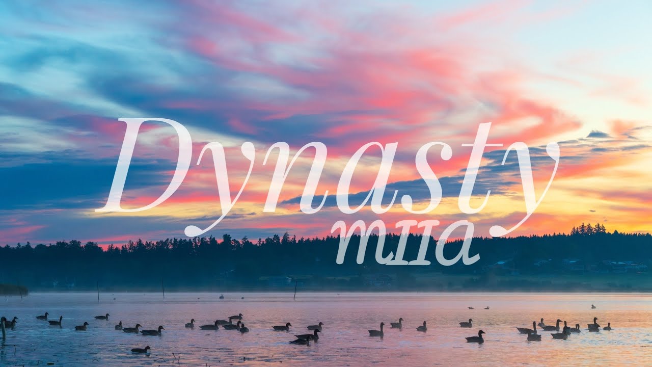 MIIA - DYNASTY ( LYRICS ) - YouTube