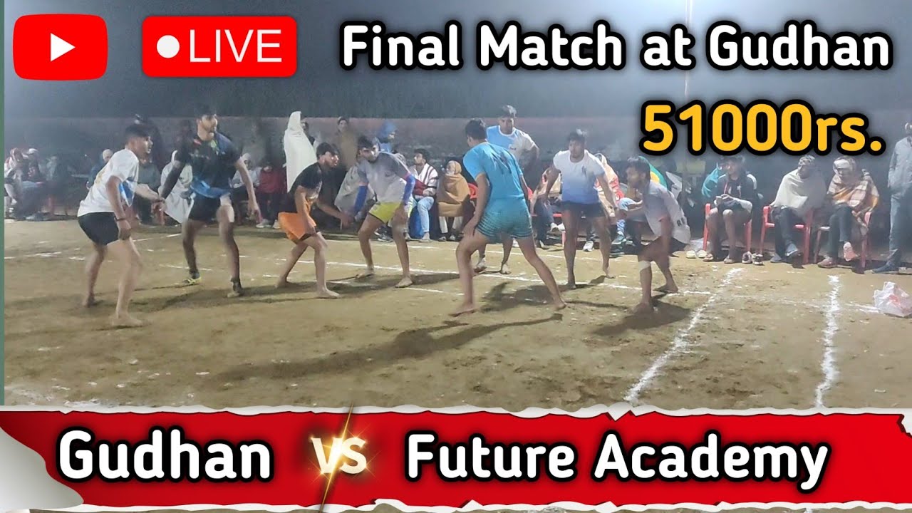 Final match || 51000rs || Gudhan 🆚 Future Academy Rohtak | at Gudhan Stadium - YouTube