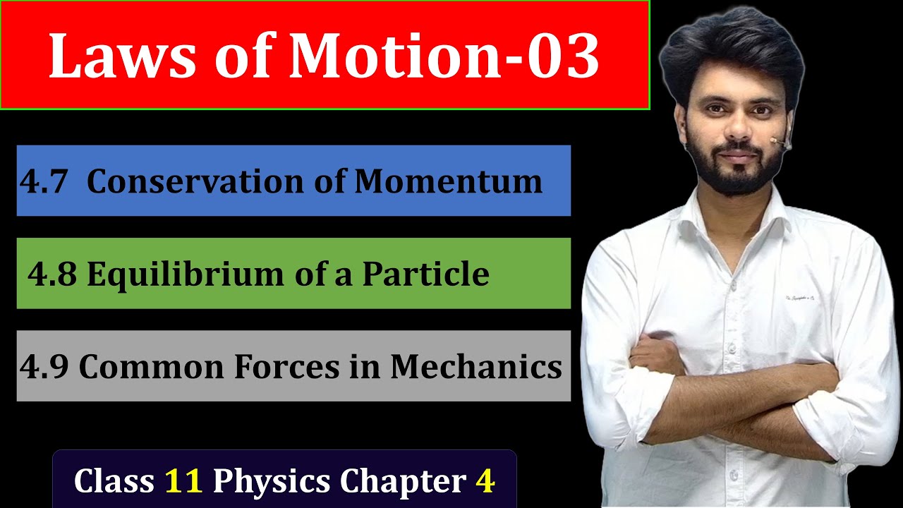 Class 11 Physics Chapter 4 lecture 3 - YouTube