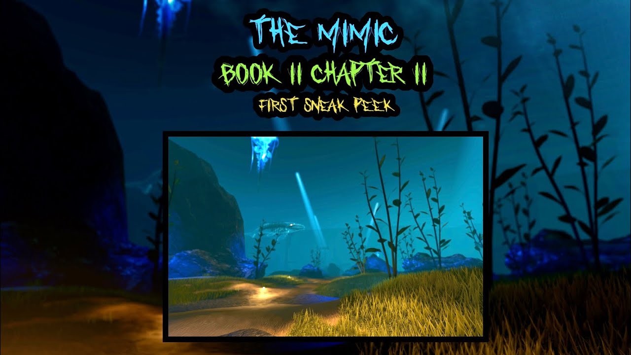The Mimic Book II Chapter II: First Sneak Peek - YouTube