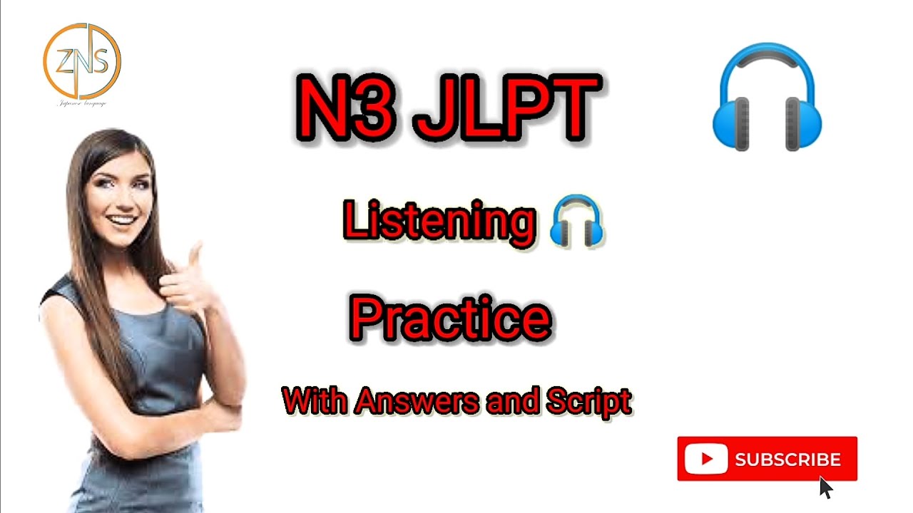N3 JLPT Listening Practice with Answer and Script - YouTube