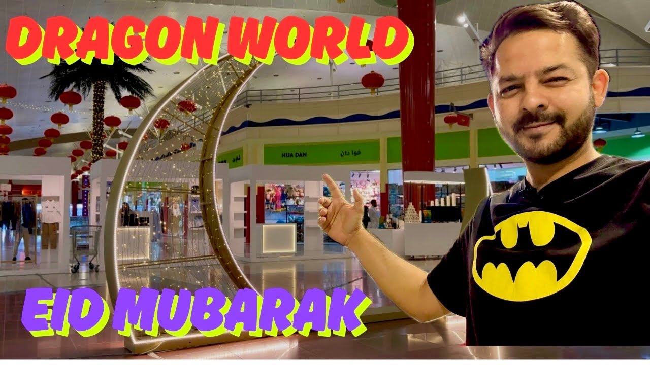 Dragon World Riyadh-Rimal Center-Chinese Market- Saudi Arabia life with ...