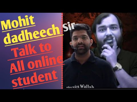 mohit dadheech talk to Online student🗯️ #jee #physicswallah ...