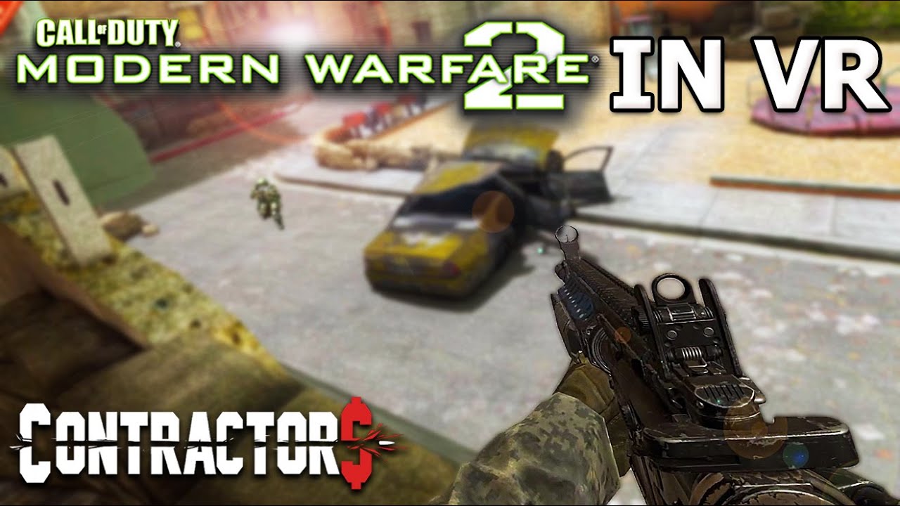 MODERN WARFARE 2 IN VR IS AWESOME! - YouTube