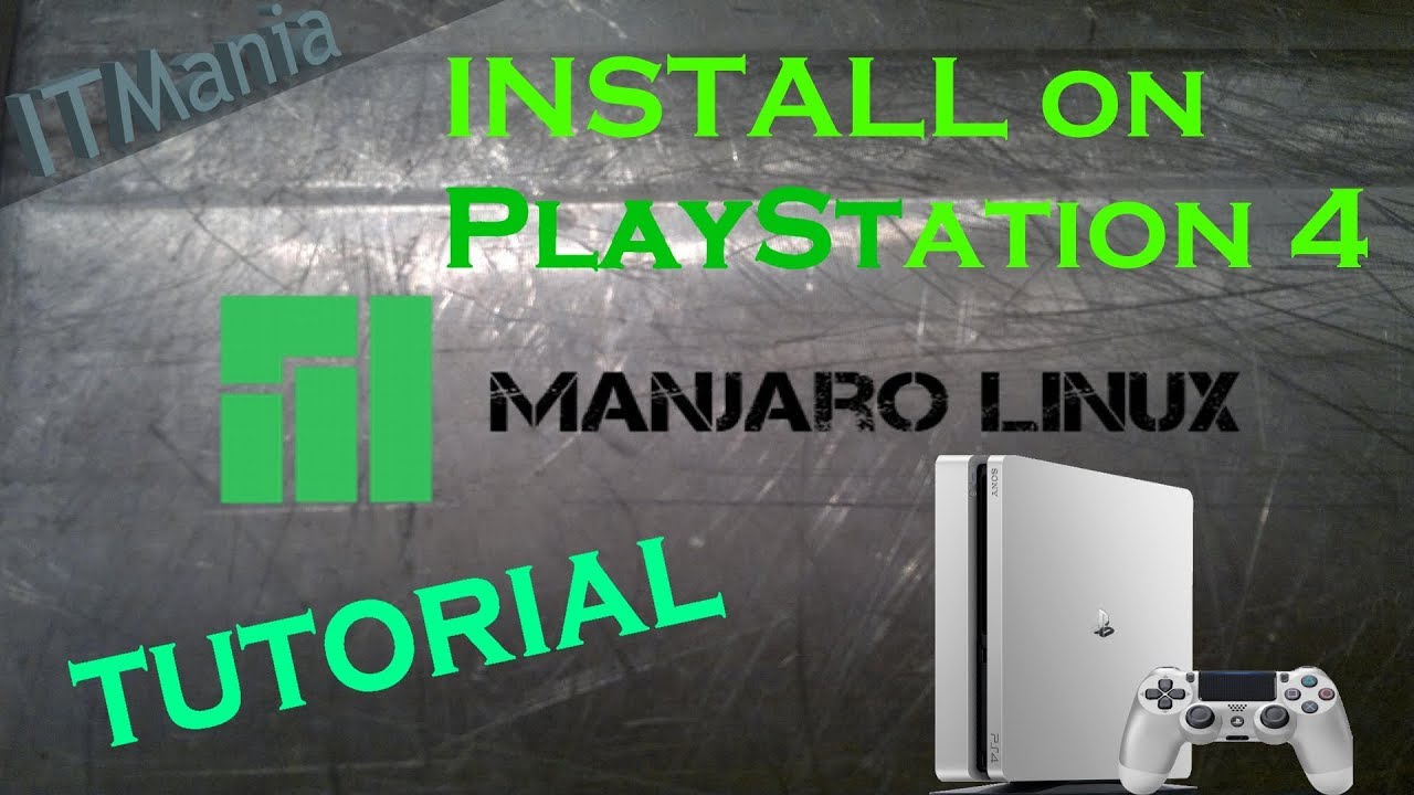 Manjaro v2 Linux install on PS4. Tutorial - YouTube
