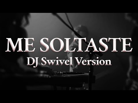 Jesse & Joy - ME SOLTASTE (DJ SWIVEL VERSION) (Letra oficial / Official lyrics)