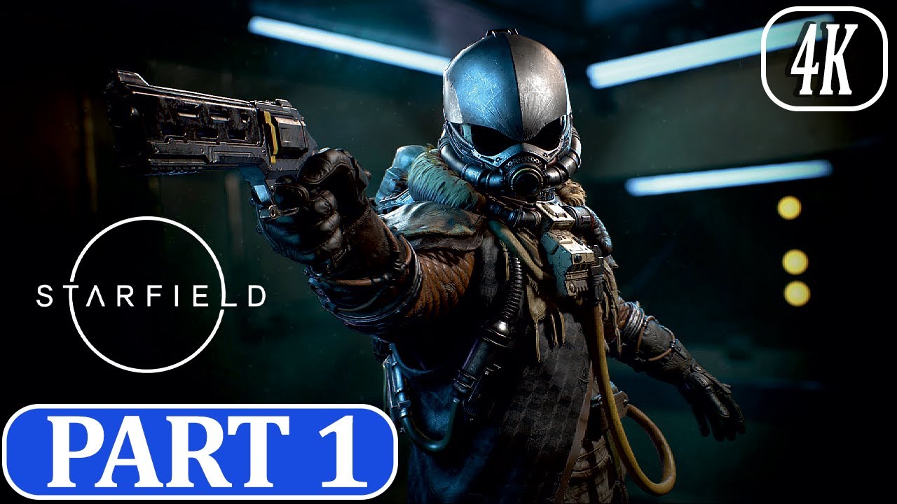 STARFIELD Walkthrough GAMEPLAY Part 1 (FULL GAME) (4K 60fps PC) ULTRA ...