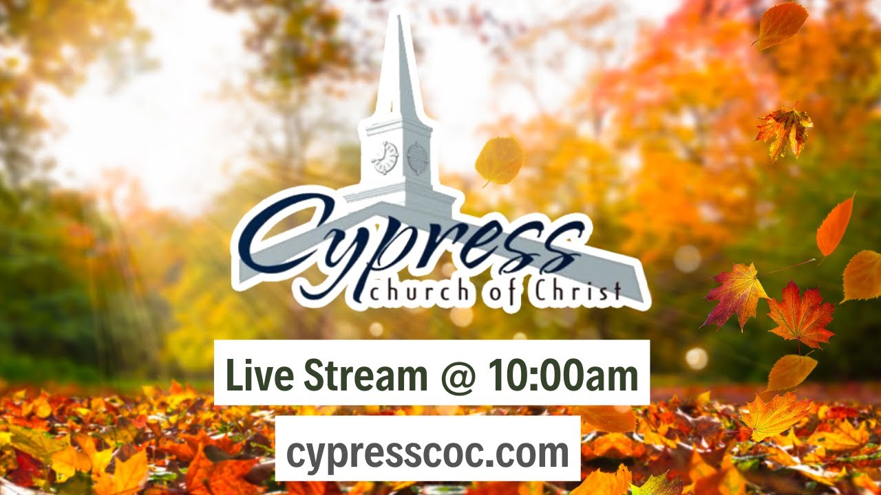Cypress Church of Christ Live Worship December 3, 2023 - YouTube