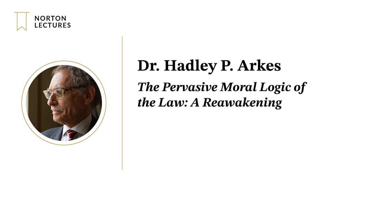 Dr. Hadley Arkes | The American Founding and Natural Theology--And A ...