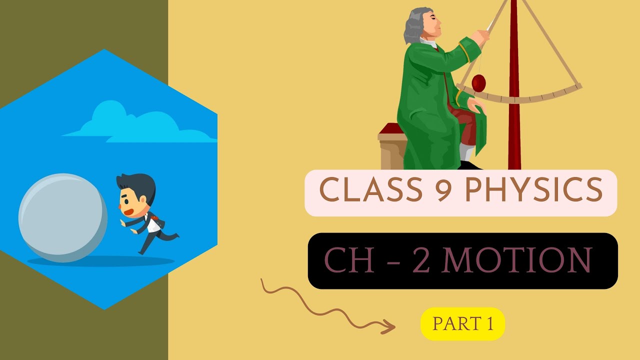 MOTION┃CLASS 9 PHYSICS┃NCERT┃CBSE┃VEDADI CLASSES - YouTube