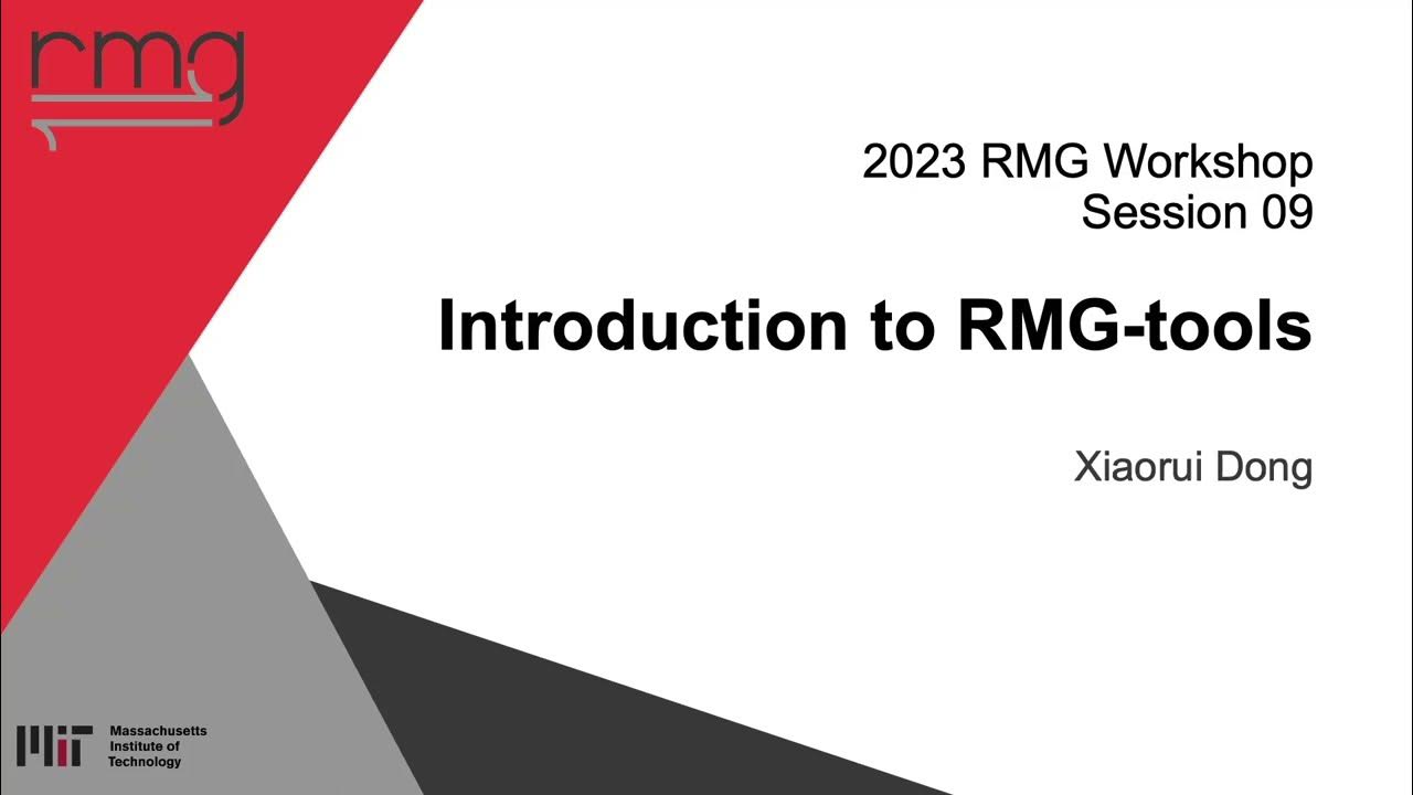 Introduction to RMG-tools (RMG Workshop 2023 Session 9) - YouTube