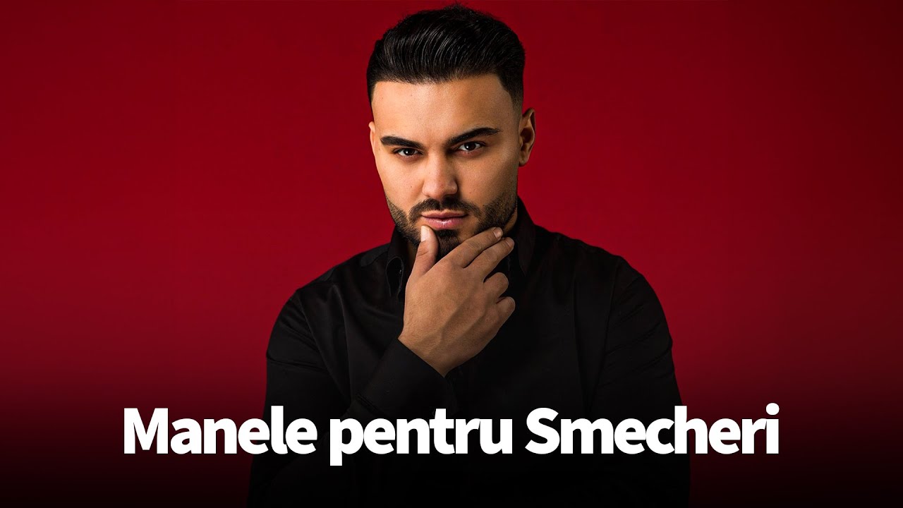 Manele pentru Smecheri 2024 💪👑 1 ORA DOAR DE HITURI 🔥 Colaj Manele Noi ...