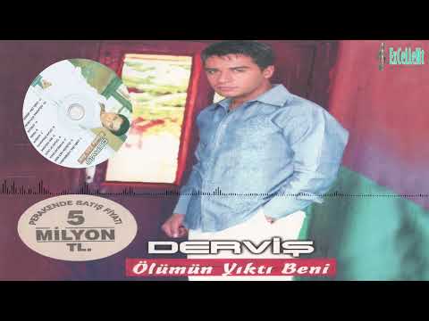 Derviş - Ölümün Yıktı Beni