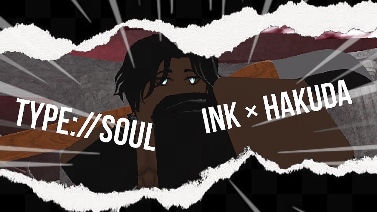 HAKUDA X INK IS BRAINDEAD |Type://Soul - YouTube