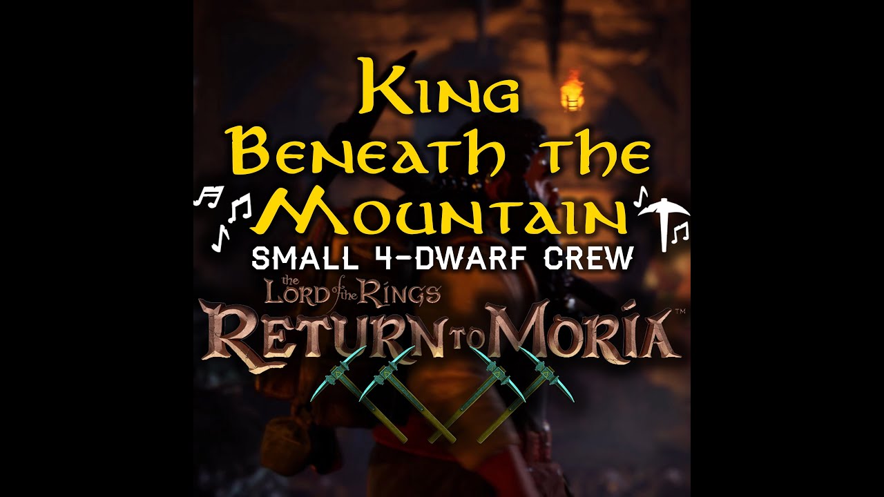 King Beneath the Mountain | Small 4-Dwarf Crew | Dwarven Mining Song ...