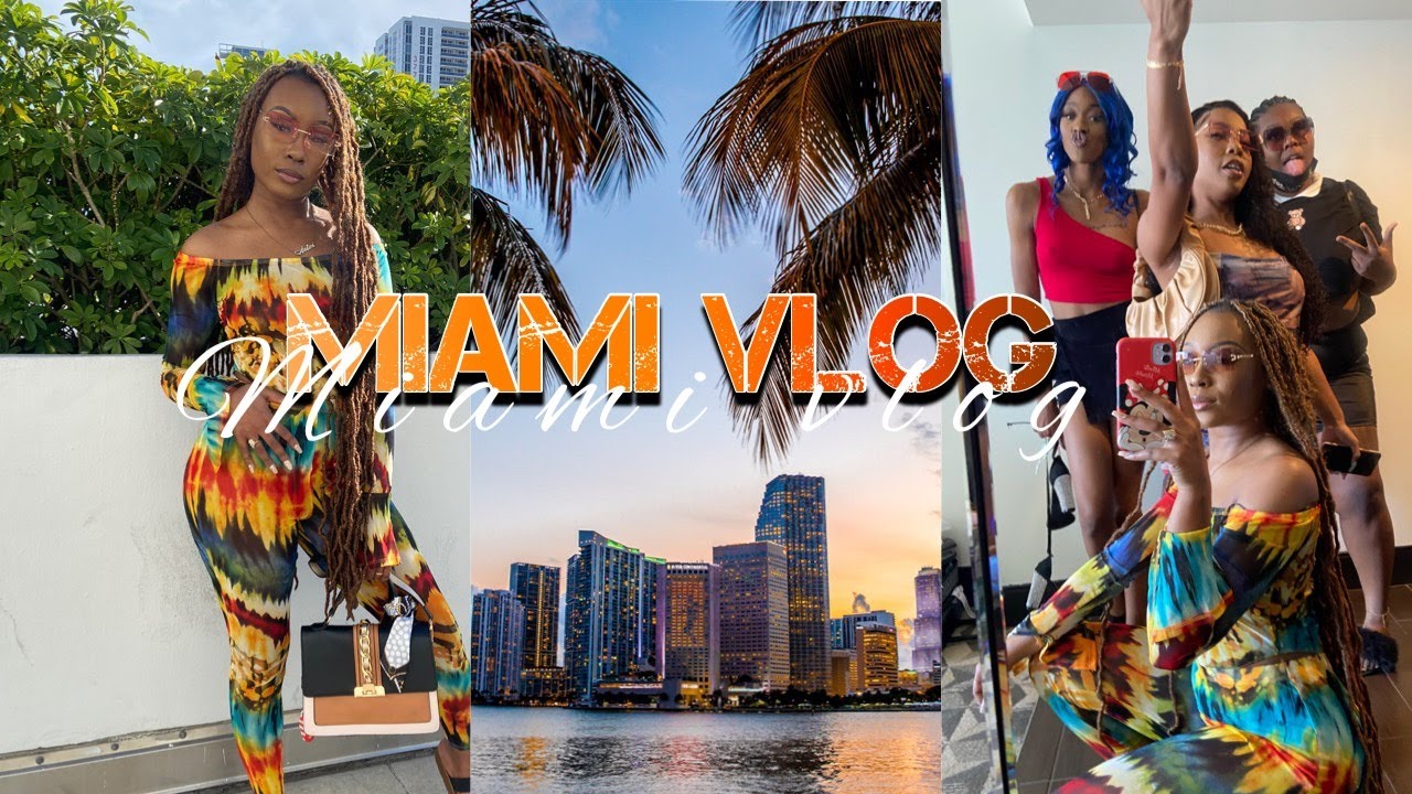 VLOG PART 2| GIRLS TRIP TO MIAMI🌴 - YouTube