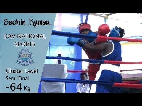 DAV NATIONAL SPORTS 2022 LEVEL BOXING MATCH -64kg “SACHIN KUMAR ” FROM ...