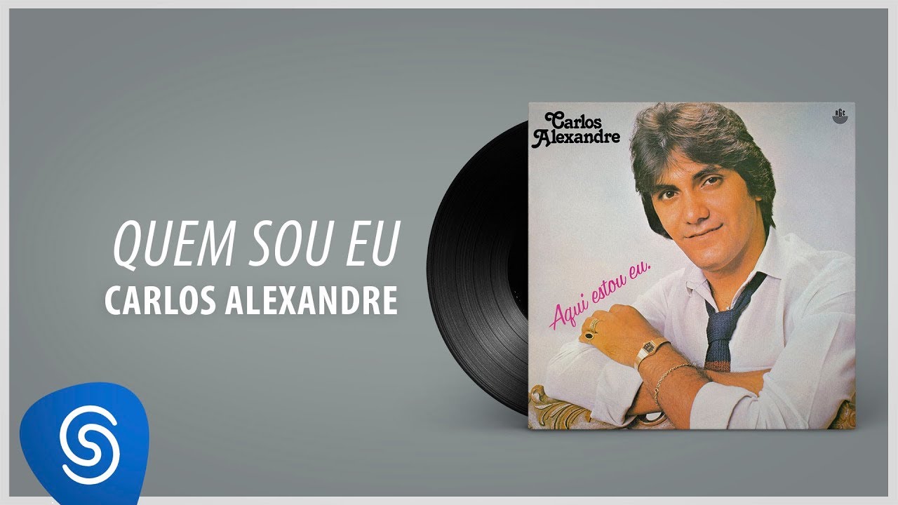 Carlos Alexandre - Quem Sou Eu (Álbum Completo: Aqui Estou Eu) - YouTube