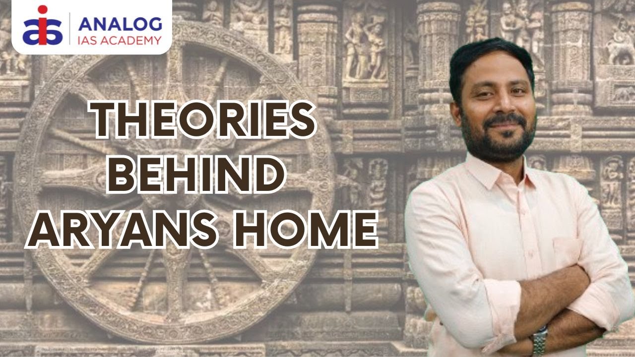 Theories behind Aryans home | Mr. Saideswar Rao | IAS/IPS| ANALOG IAS ...