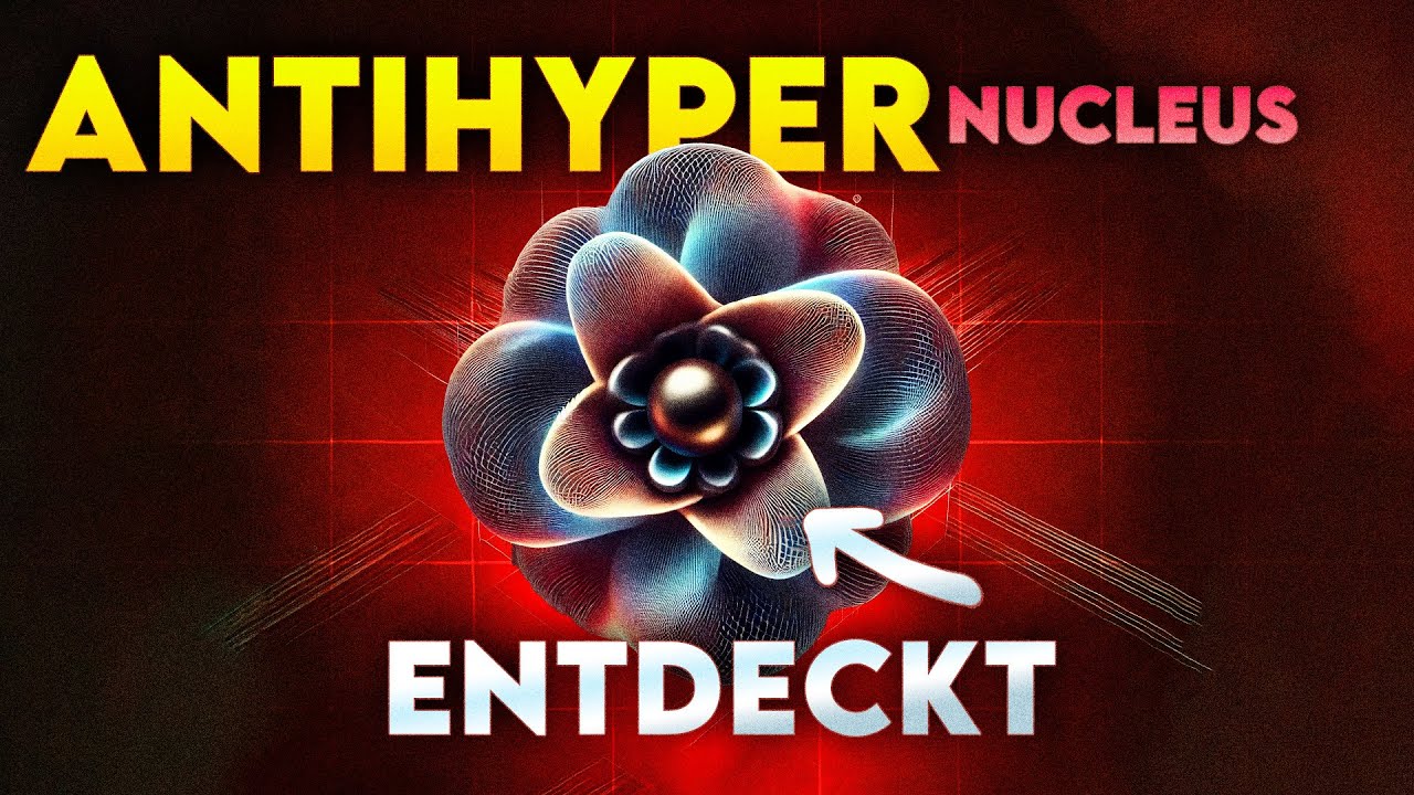 Warum verändert die Entdeckung der Antimaterie-Kerne unsere PhysiK ...