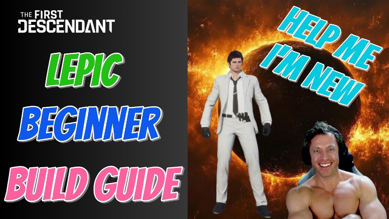 New Player Lepic Build Guide | The First Descendant Best Beginner ...