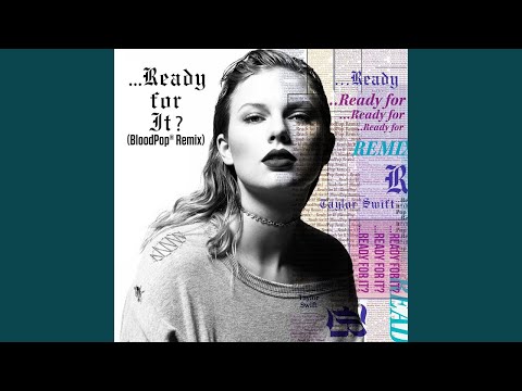 Taylor Swift - ...Ready For It? (BloodPop® Remix) [Instrumental with Backing Vocals]