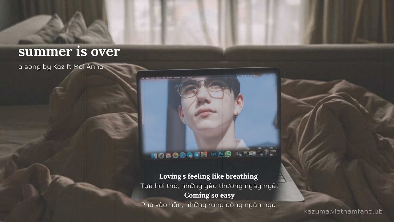 [LYRICS + VIETSUB] Summer is Over feat Mai Anna - Kaz (INTERSECTION ...