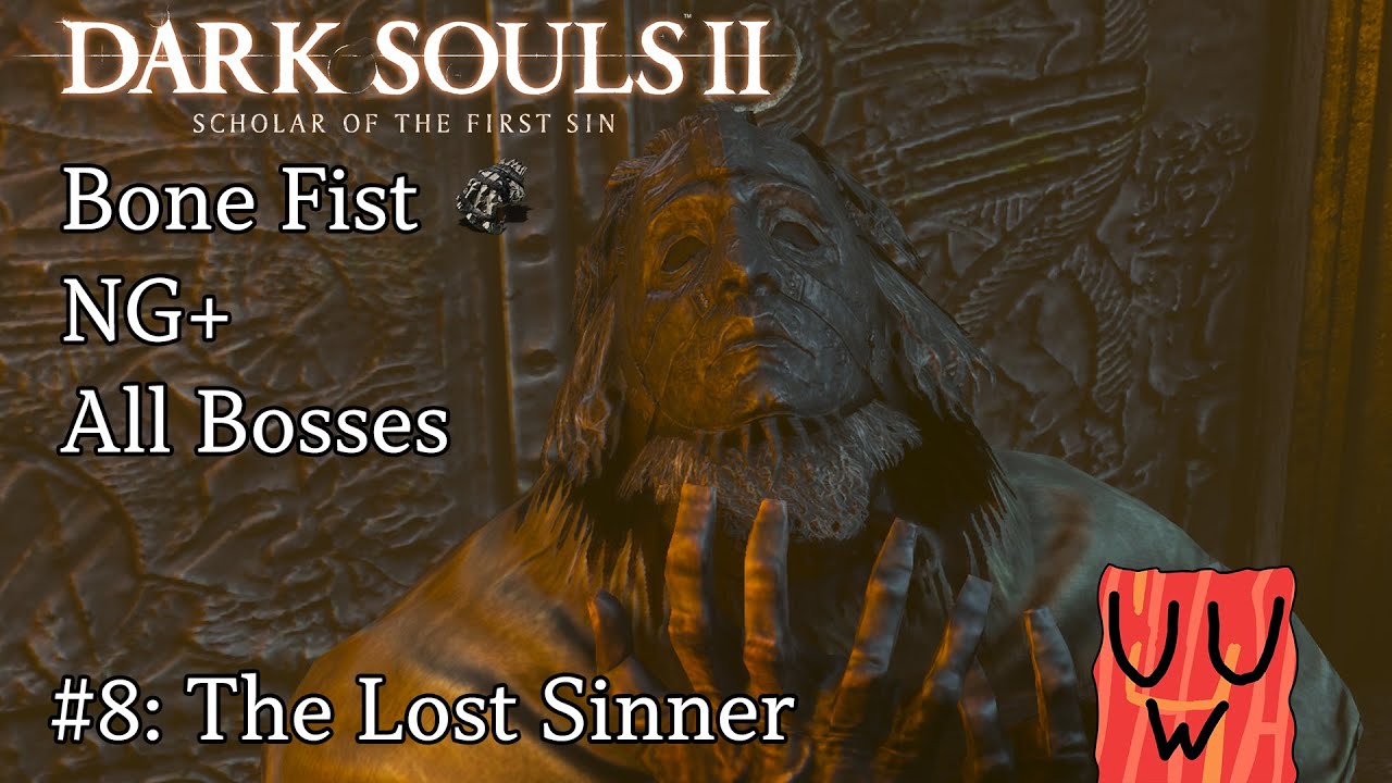 Dark Souls 2 - The Lost Sinner (NG+, Bone Fist) - YouTube