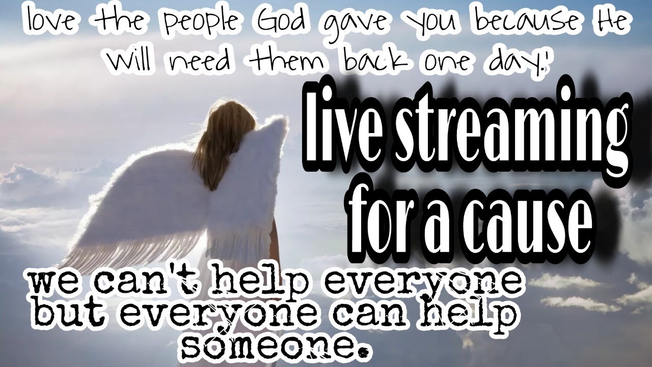 Live streaming for a cause. If you light a lamp foe somebody. It will ...