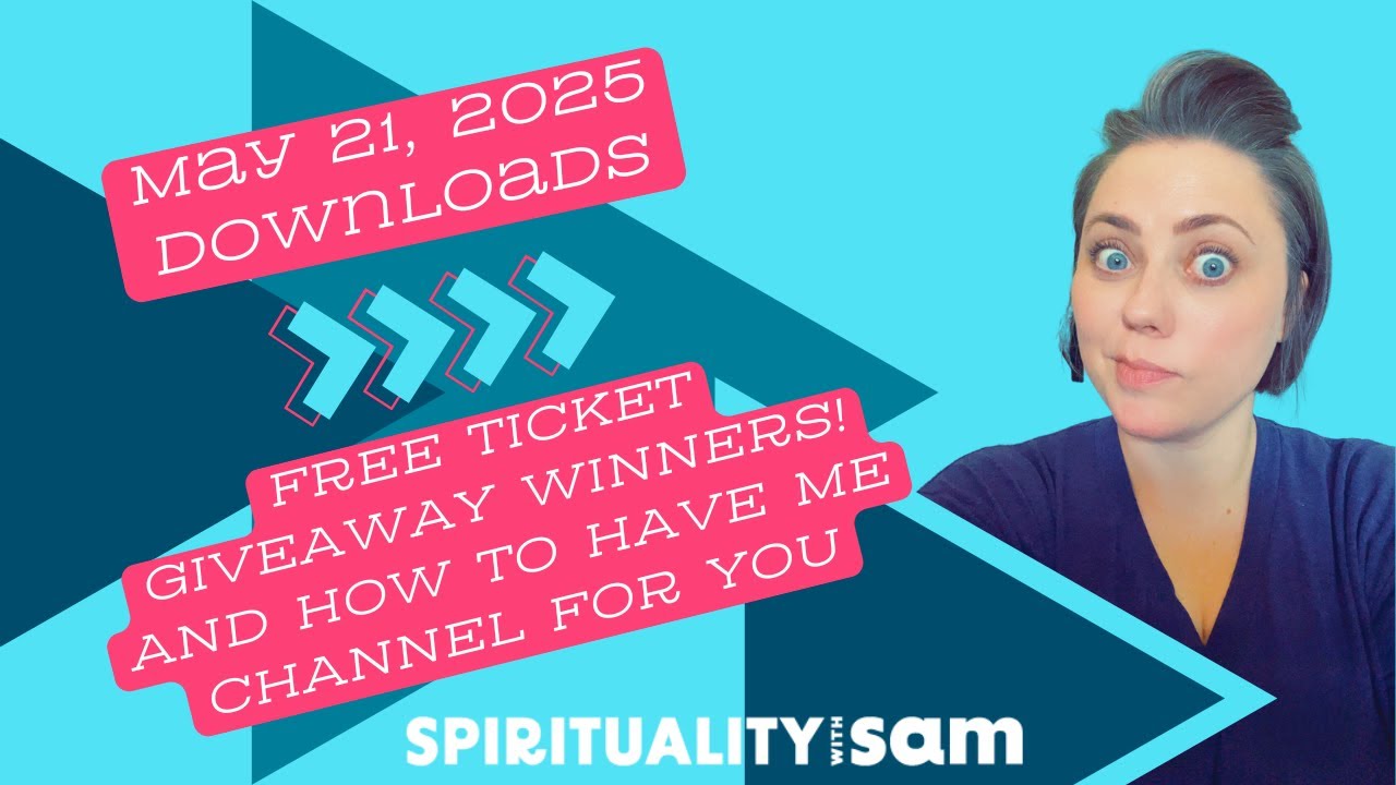Channeled Downloads and Free Ticket Giveaway Winners! And How to Have ...
