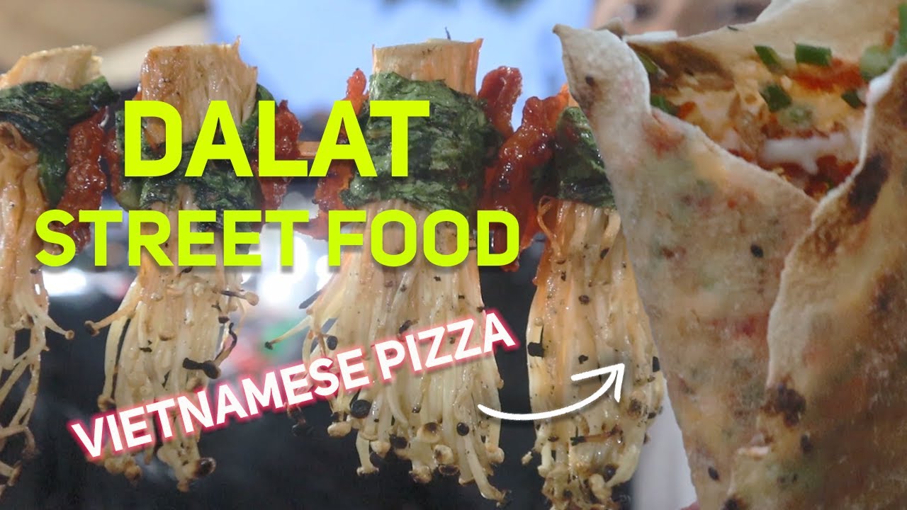 Dalat Vietnam Street Food Night Market Tour! Trying Dalat pizza!? - YouTube