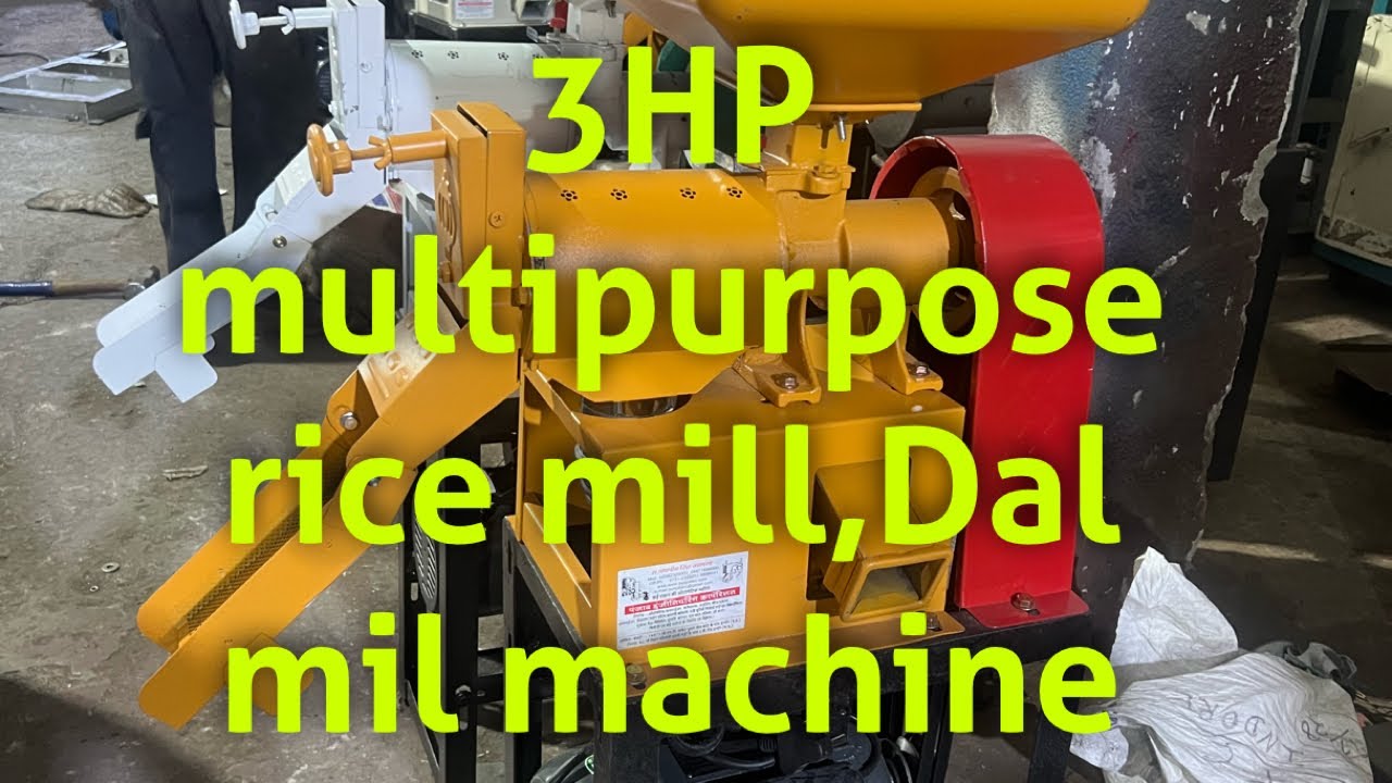 3HP multipurpose rice mill,Dal mil machine.contact no +91 91111 56620 ...