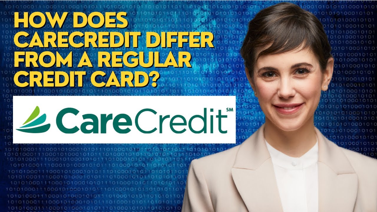 How does CareCredit differ from a regular credit card? - YouTube