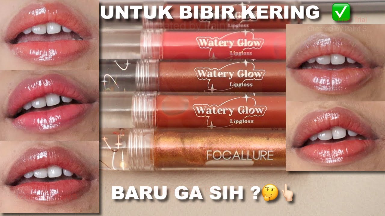 FOCALLURE WATERY GLOW LIP GLOSS | BIBIR LEMBAB SEHAT ,GLOSSY FINISH 😍💋 ...